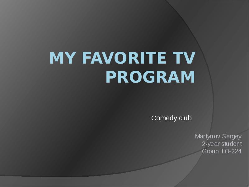 My favorite TV program