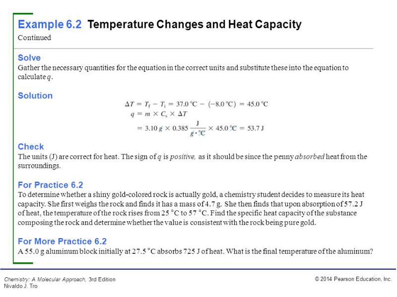 Explain the dependence of heat capacity on temperature and pressure, give