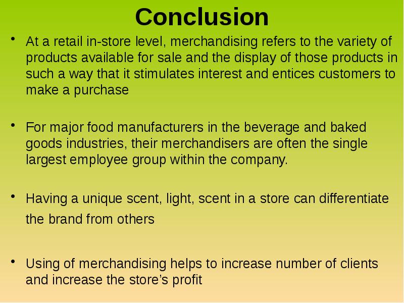 Influence of merchandising on sales