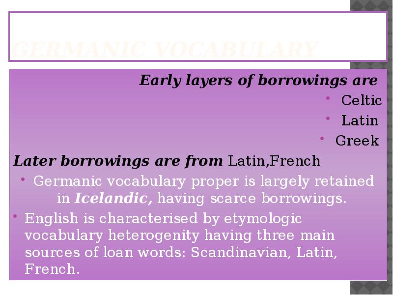 DISTINCTIVE FEATURES OF GERMANIC languages