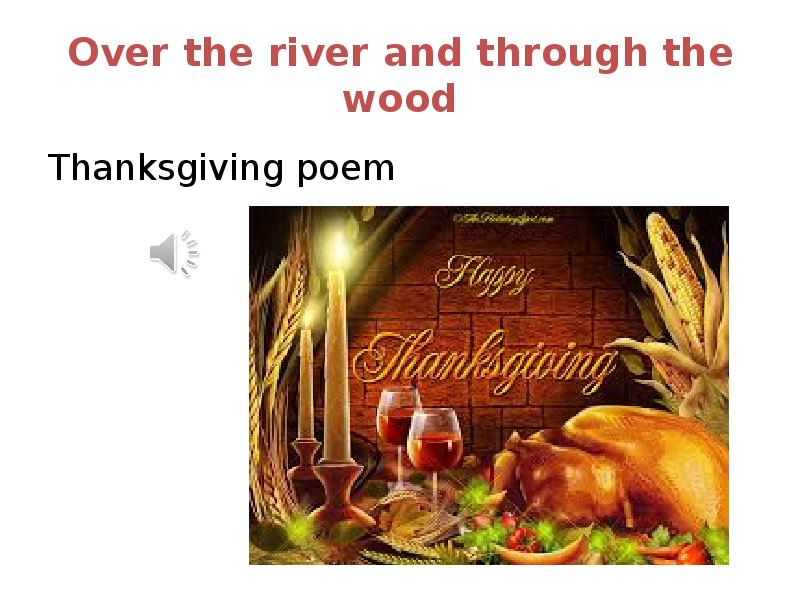 Over the river and through the wood