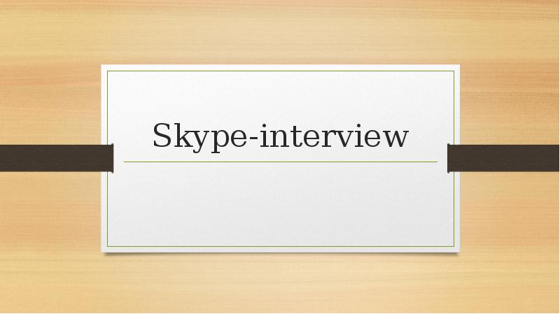 Skype-interview