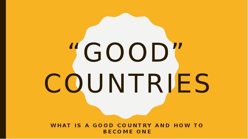 Good” countries