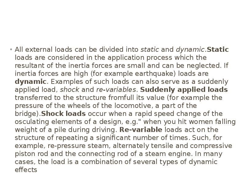 Classification of external forces.method of section.Stress