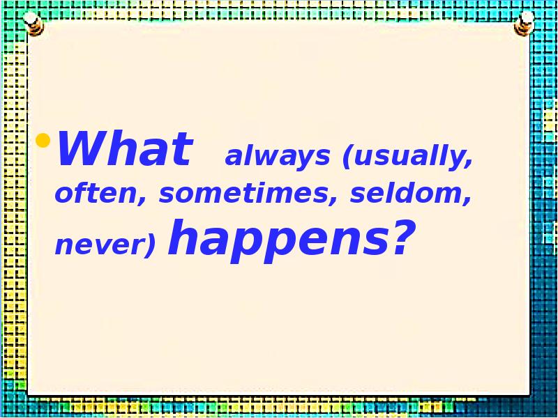 Present simple V, V 3