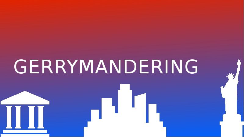 Gerrymandering