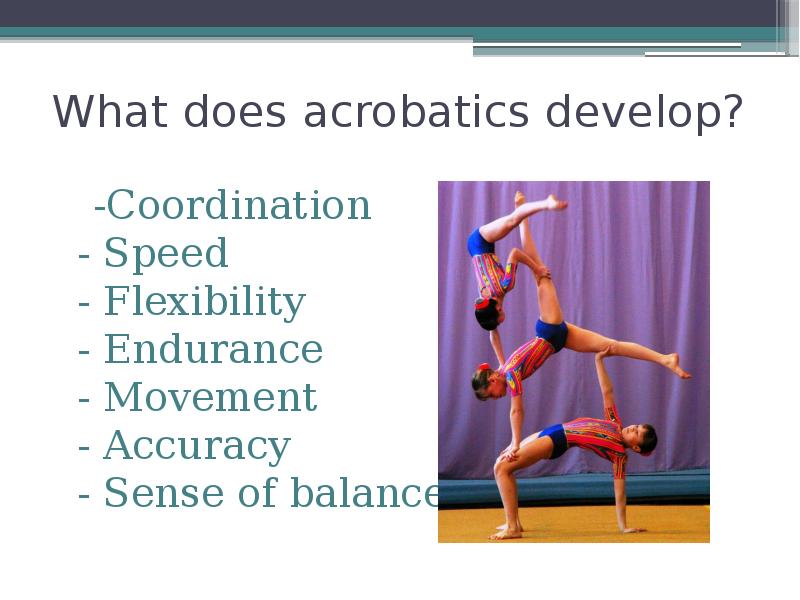 Acrobatics - презентация, доклад, проект