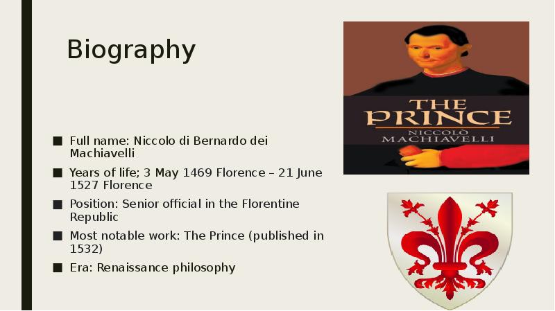 Classical realism: niccolo MACHIAVELLI