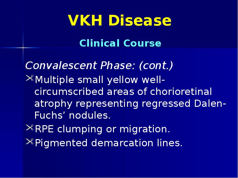 VOGT-KOYANAGI-HARADA DISEASE