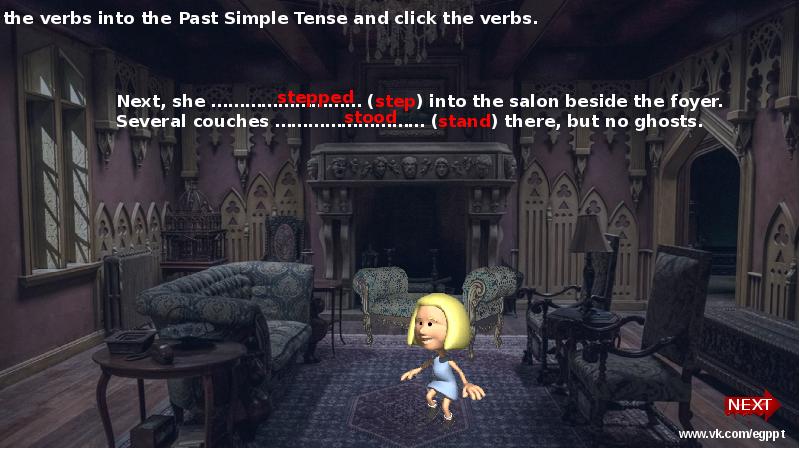 The Supposedly Haunted House Change the verbs into the Past Simple ...