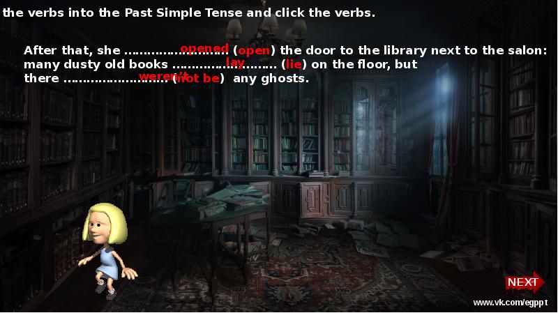 The Supposedly Haunted House Change the verbs into the Past Simple ...