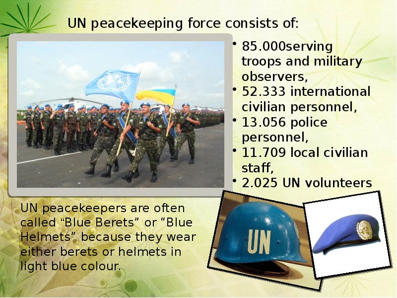 The United Nations Peacekeeping forces