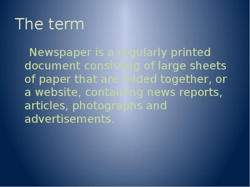The history and development of the newspaper industry and the