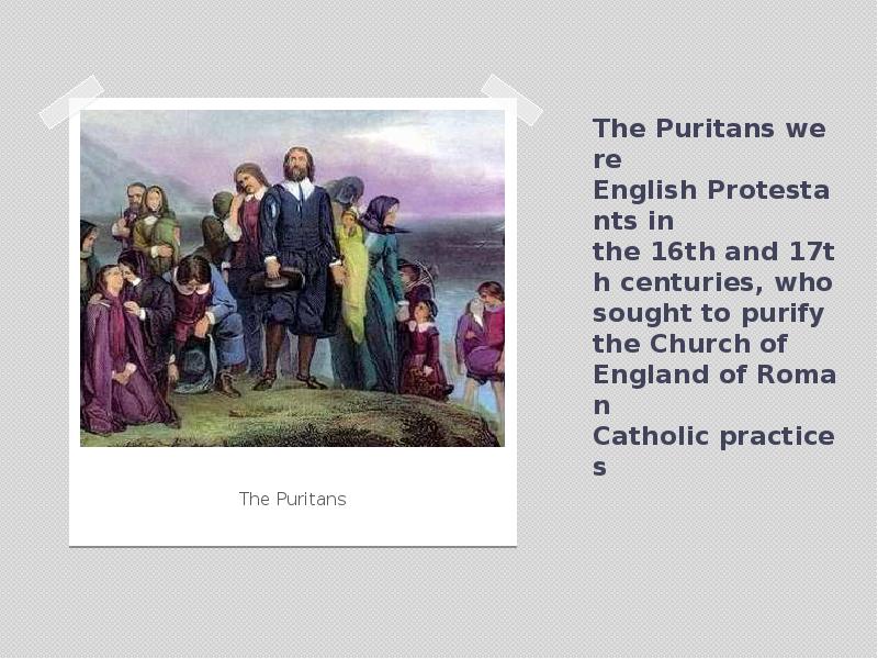 Puritans: going to the USA for freedom