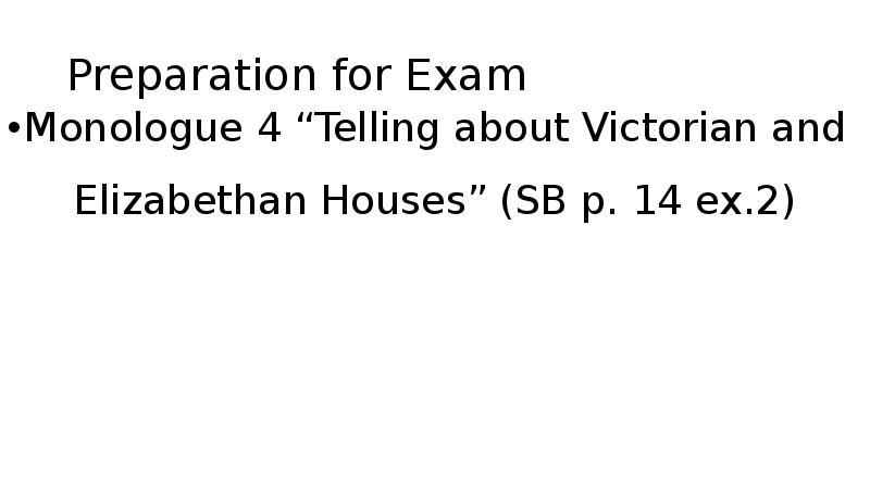 Preparation for Exam